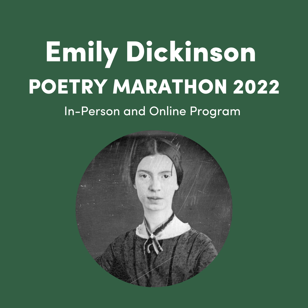 Emily Dickinson Poetry MarathonSeptember 19-25 – Emily Dickinson Museum